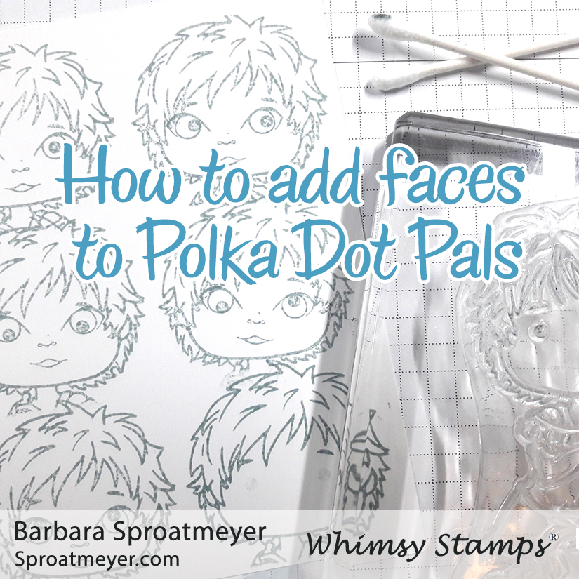 Polka Dot Pals Add-on Faces Tutorial – Sproatmeyer
